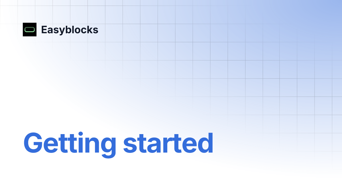 Getting started | Easyblocks